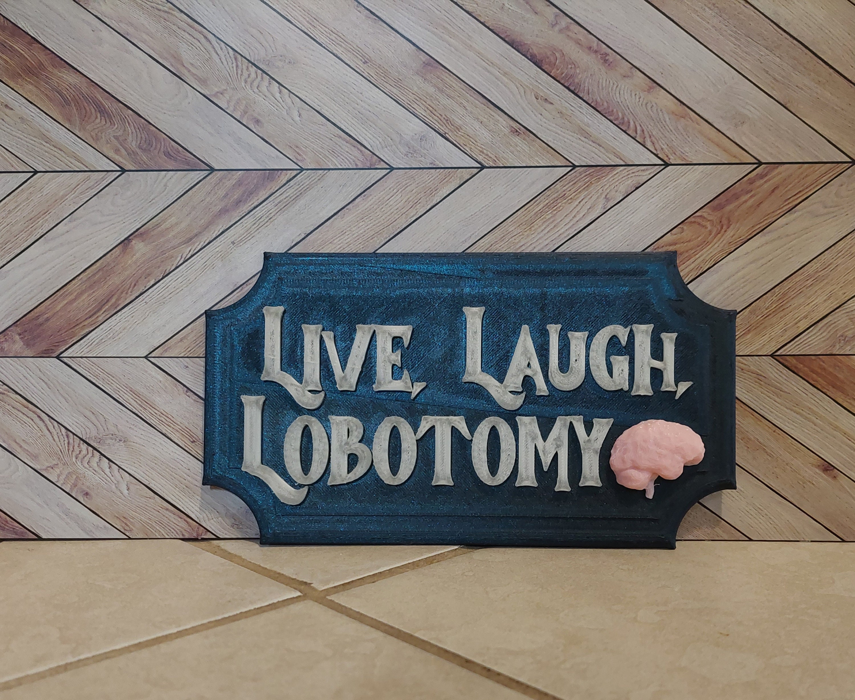 Live, Laugh, Lobotomy Sign - Etsy
