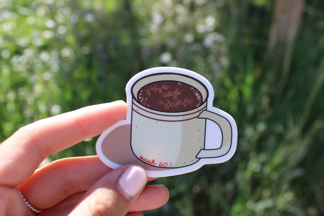 Rise and Shine | Bible Sticker | Jesus Sticker | Water Bottle Sticker ...