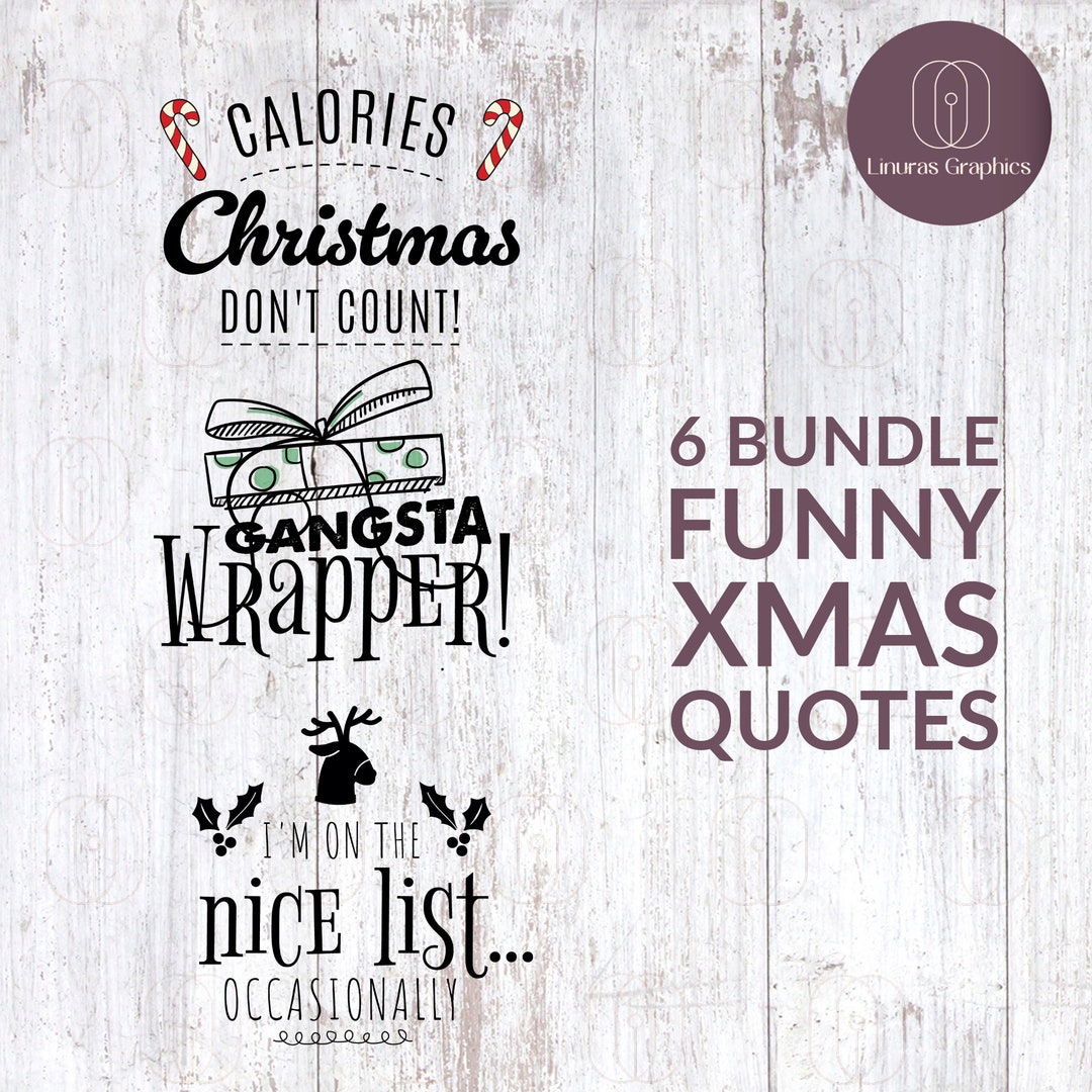 Funny Christmas Quotes SVG PNG Bundle, Christmas Ornaments Svg ...