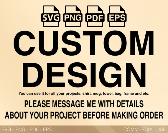 Custom Svg Png Personalized Svg Special Design Request - Etsy Canada