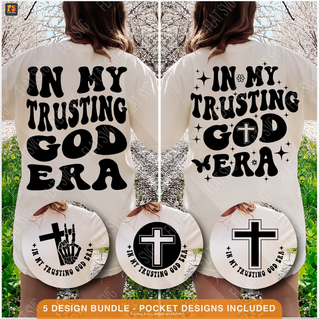 In My Trusting God Era Svg, Trusting God Png Svg, Jesus Svg, Faith Svg ...
