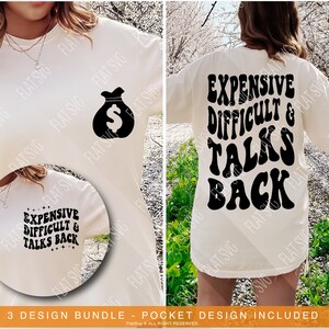Expensive Difficult and Talks Back Png Svg, Toddler Quote, Sarcasm Svg ...
