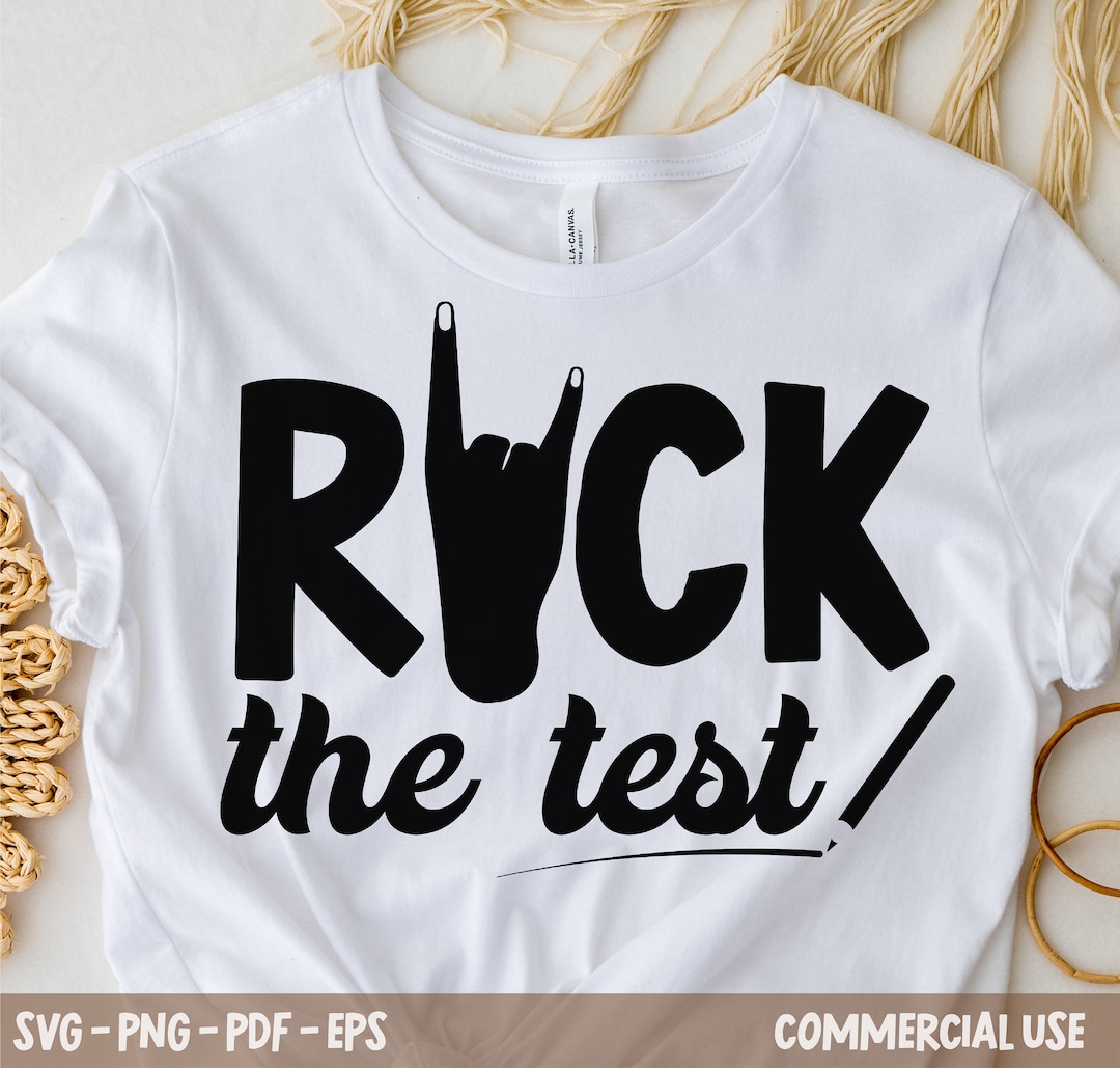Rock the Test Svg, Test Day Teacher Shirt Svg, Testing Squad Svg, Test ...