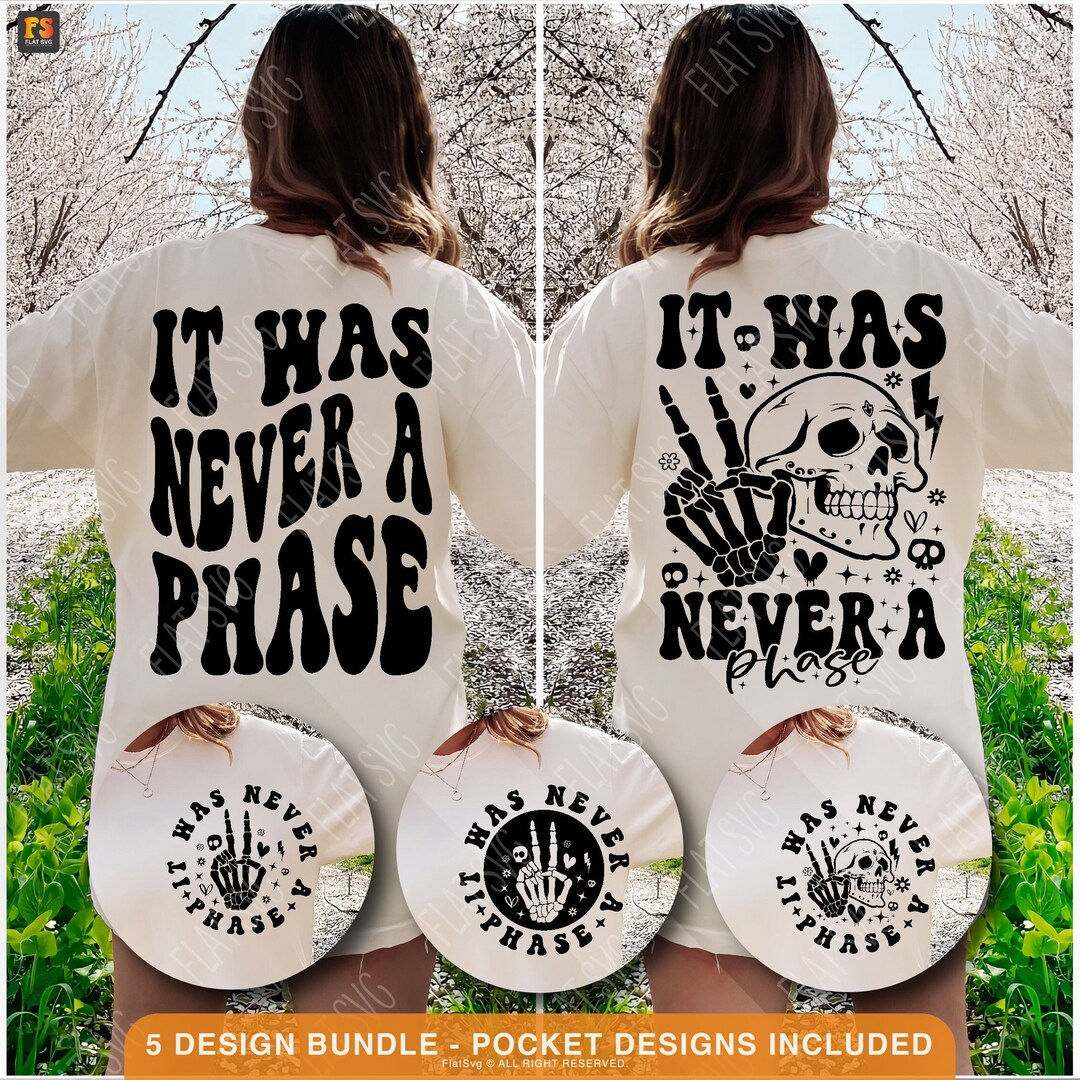 It Was Never A Phase Svg, Funny Emo Svg, Emo Shirts Svg, Not A Phase ...
