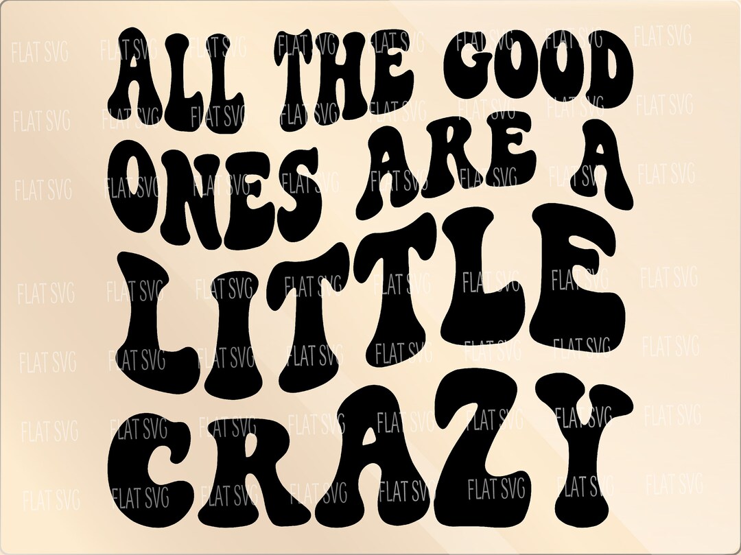 Little Crazy Png Svg, Adult Humor Png Svg Png, Crazy Ones Svg Cut File ...