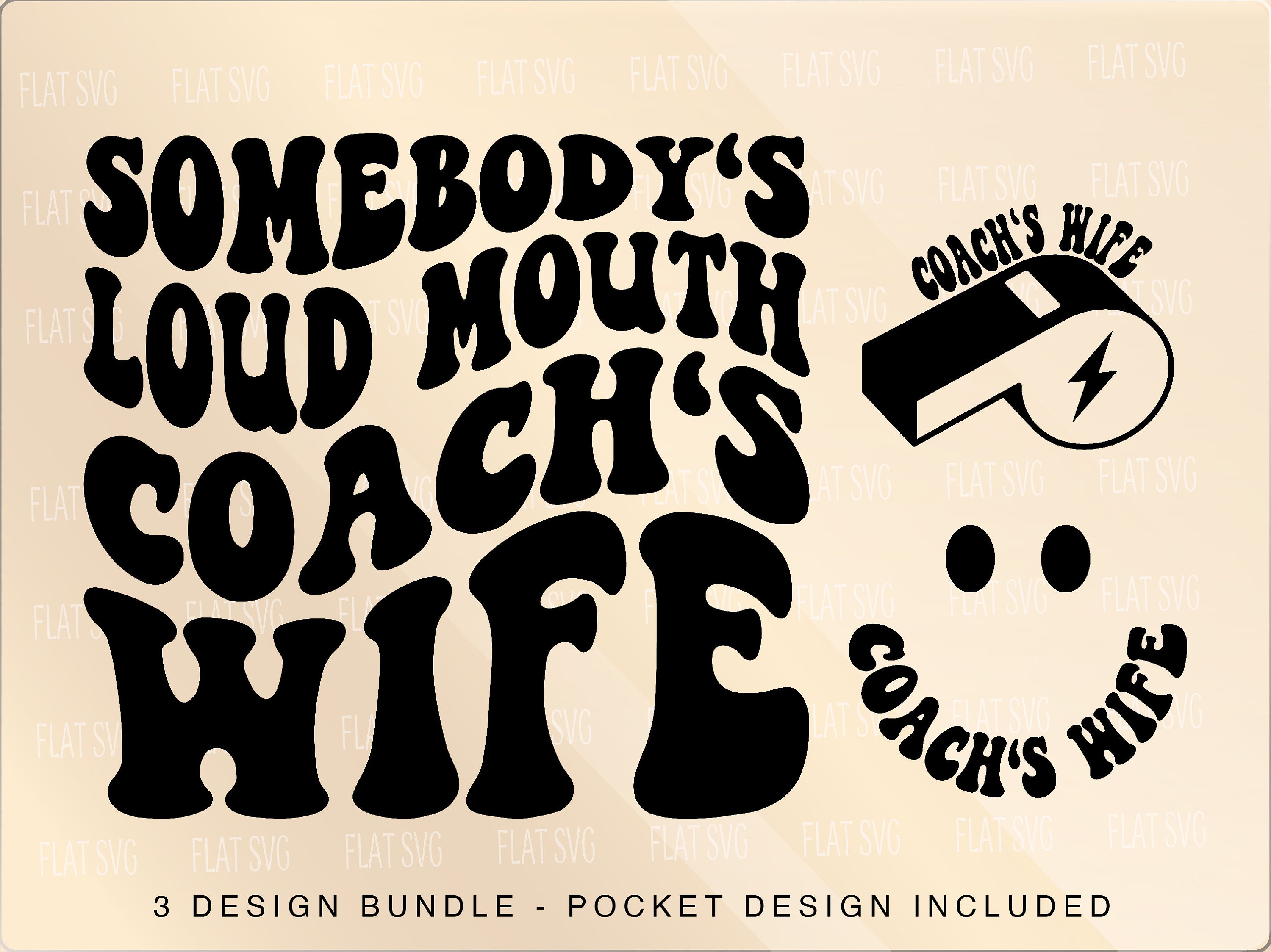 Somebody's Loud Mouth Coach's Wife Png Svg, Loud Mouth Coach's Wife Svg ...