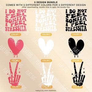 I Do Not Feel Bonita I Feel Stressita Svg Png, Sarcasm Svg Png, Funny ...