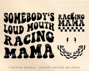 Racing Mom Svg, Racing Mama Svg, Somebody's Loud Mouth Racing Mama Svg ...