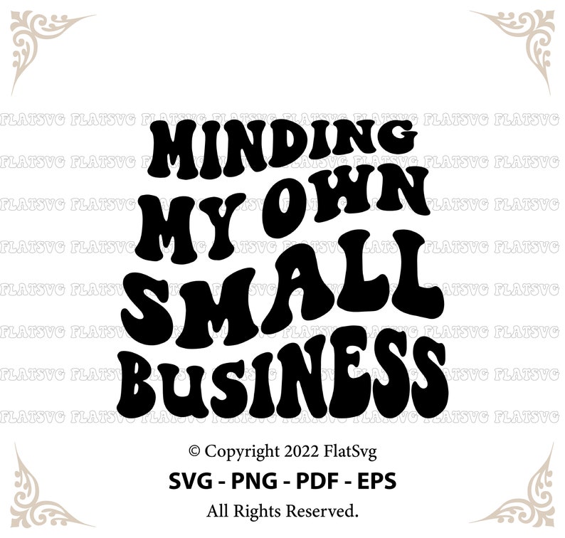Minding My Own Small Business Svg Png Pdf Boho Entrepeneur | Etsy