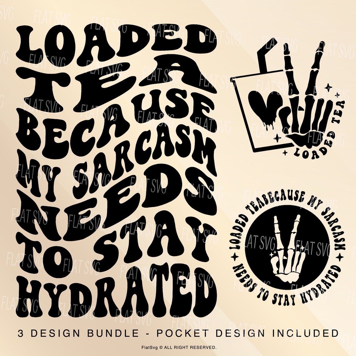 Loaded Tea Because My Sarcasm Needs to Stay Hydrated Svg, Loaded Tea ...