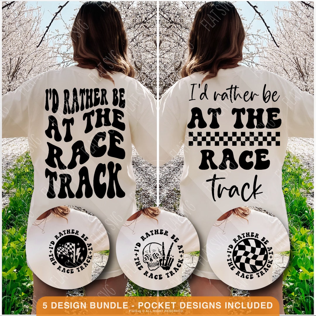 I'd Rather Be at the Race Track Svg Png, Race Mama Svg, Funny Racing ...
