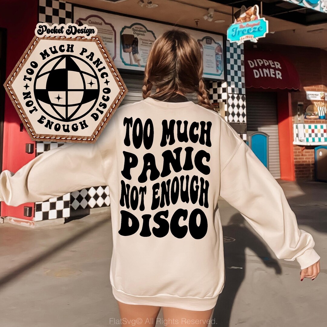 Too Much Panic Svg, Not Enough Disco Svg Png, Sarcasm Svg, Funny Quote ...