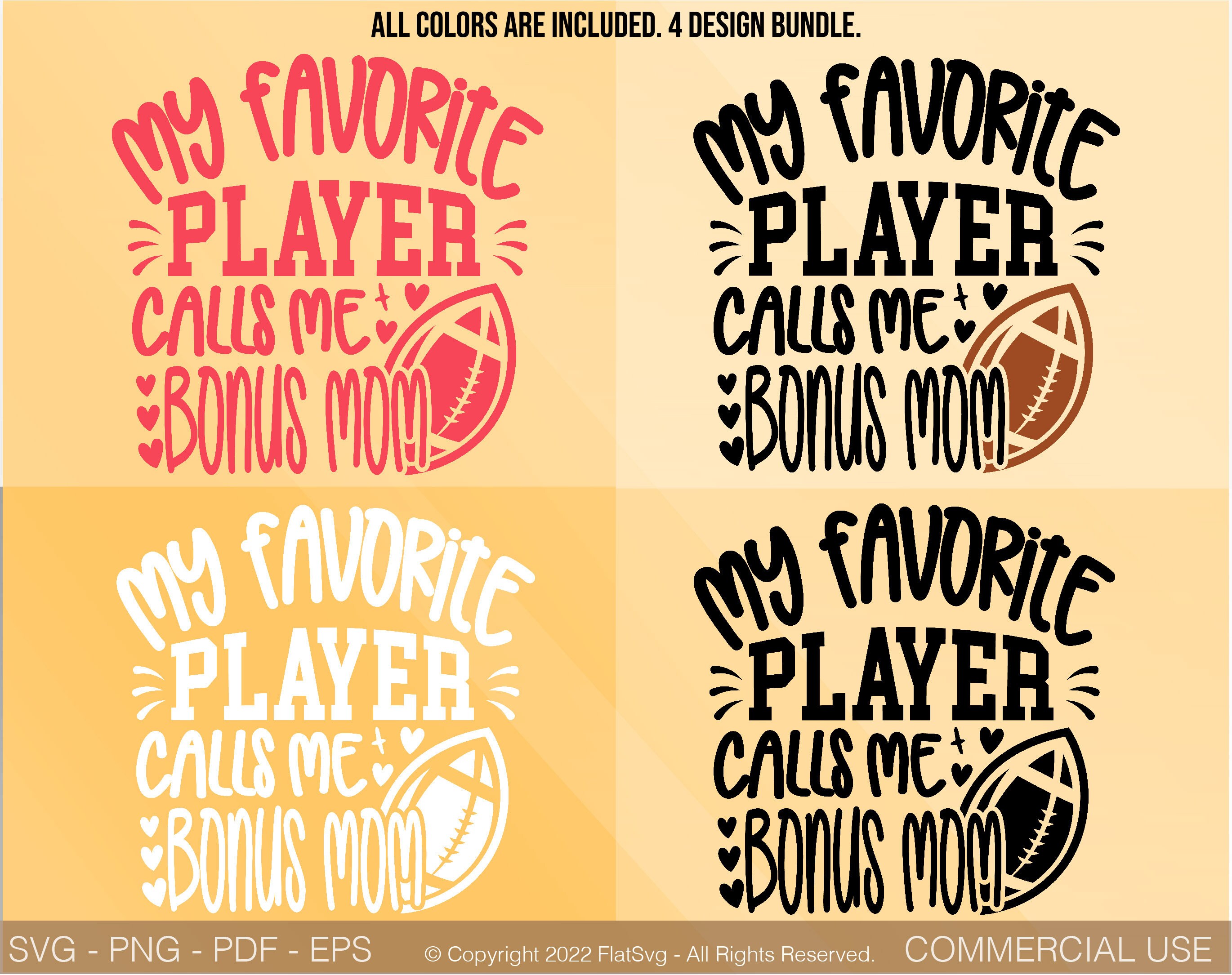 Football Bonus Mom Svg My Favorite Player Calls Me Bonus Mom - Etsy