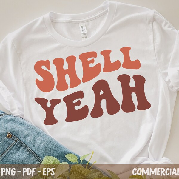 Shell Yeah Svg - Etsy