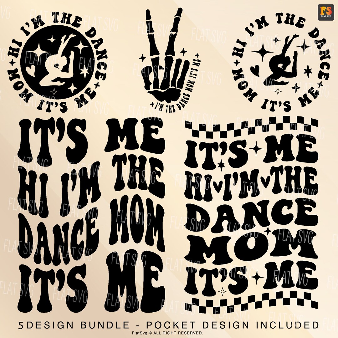 I'm the Dancing Mom It's Me Png Svg, Dancing Mom Svg Png, Dancing Mama ...
