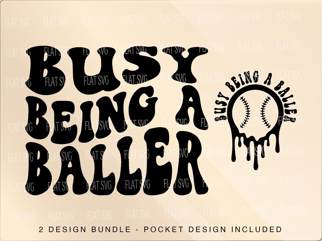 Busy Being A Baller Svg, Baseball Design Svg, Funny Baseball Quote Png ...