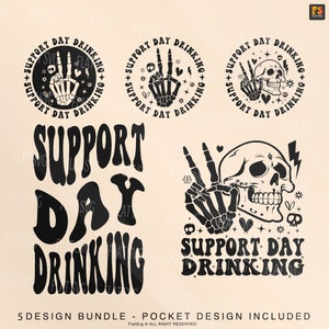 Support Day Drinking Svg, Fun Svg, Alcohol Quote Svg, Funny Alcohol Svg ...