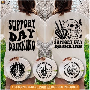 Support Day Drinking Svg, Fun Svg, Alcohol Quote Svg, Funny Alcohol Svg ...