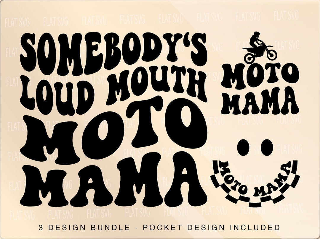 Somebody's Loud Mouth Moto Mama Svg Png, Moto Race Mom Svg, Racing ...