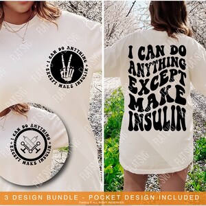 I Can Do Anything Except Make Insulin Svg Png Pdf, Diabetic Svg, T1d ...