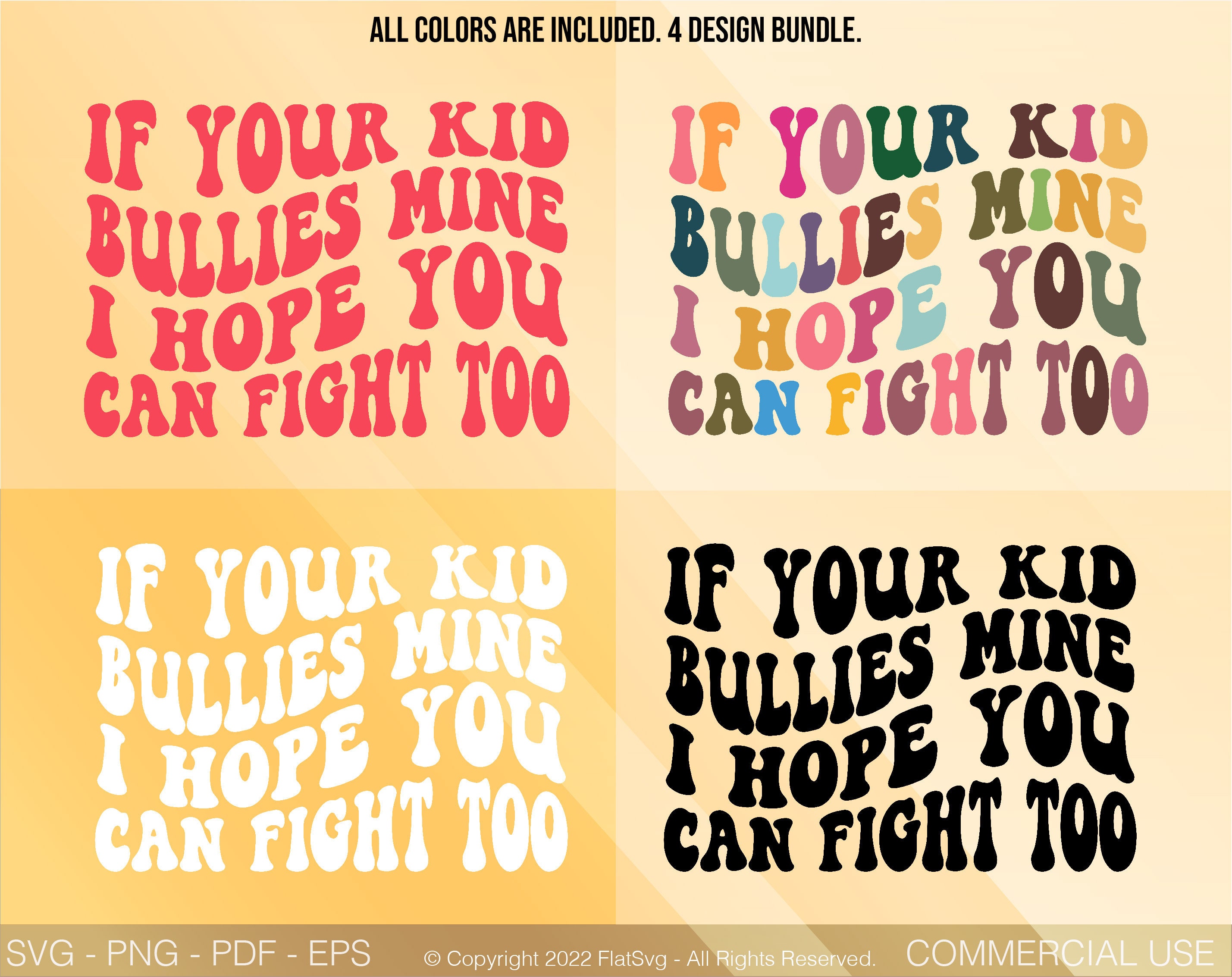 If Your Kid Bullies Mine I Hope You Can Fight Too Svg Funny - Etsy
