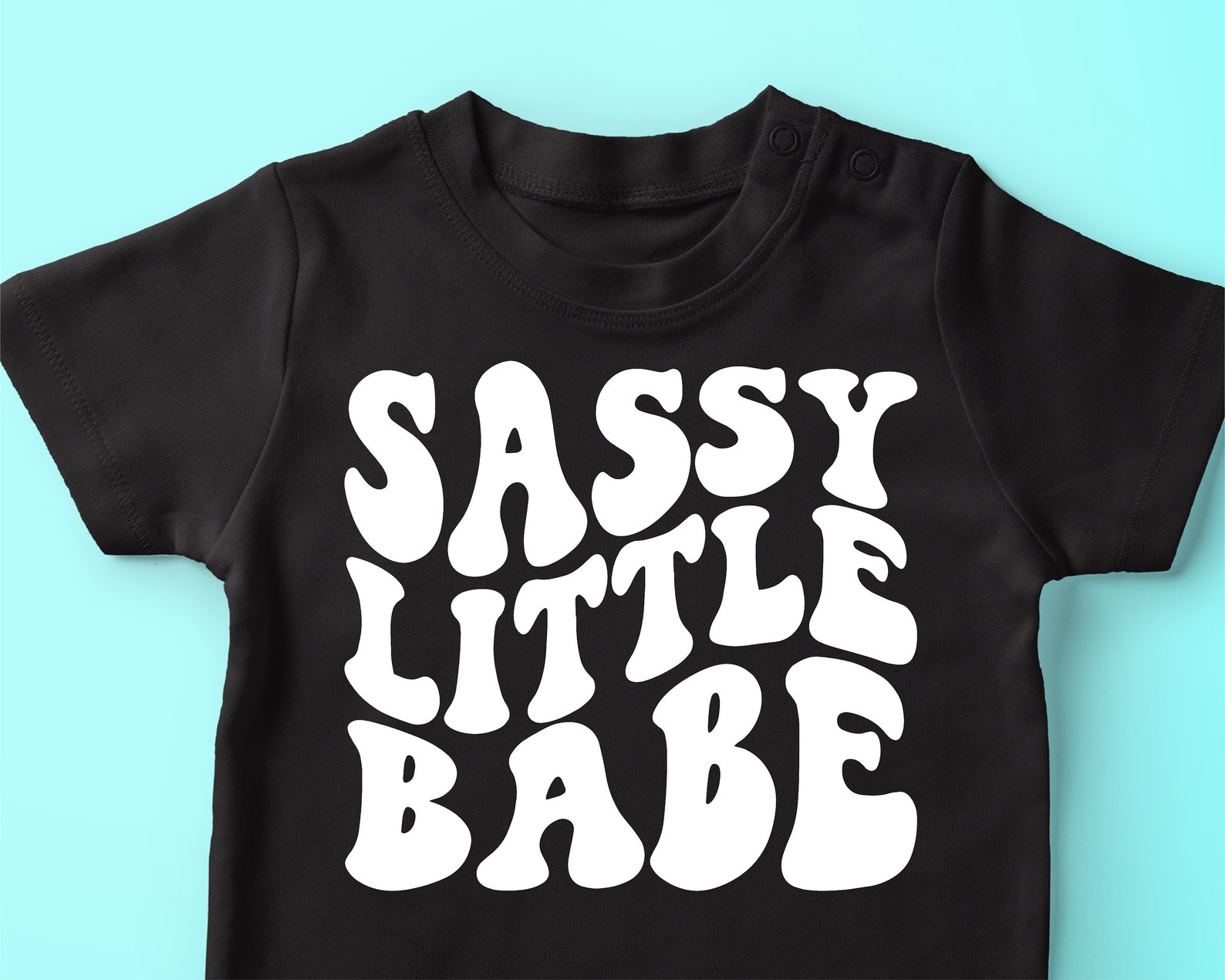 Sassy Little Babe Svg Sassy Svg Sassy Vibes Svg Sarcastic - Etsy