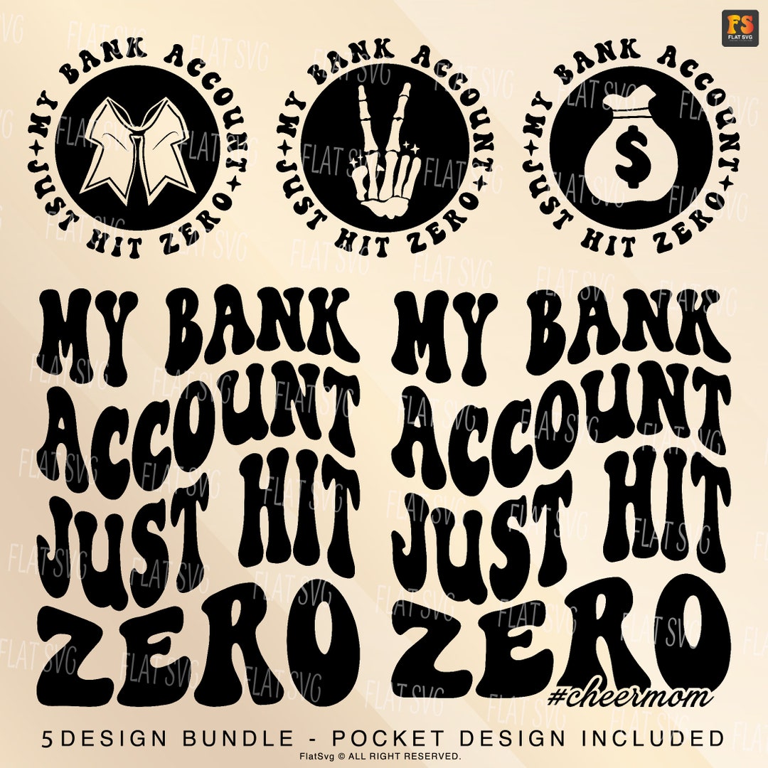 My Bank Account Just Hit Zero Svg, Cheer Mom Svg, Funny Svg, Funny ...