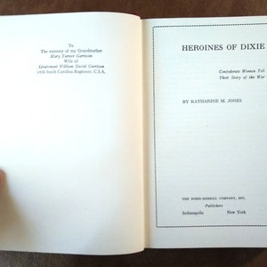First Edition 1955 Heroines of Dixie, Confederate Women Tell Their ...