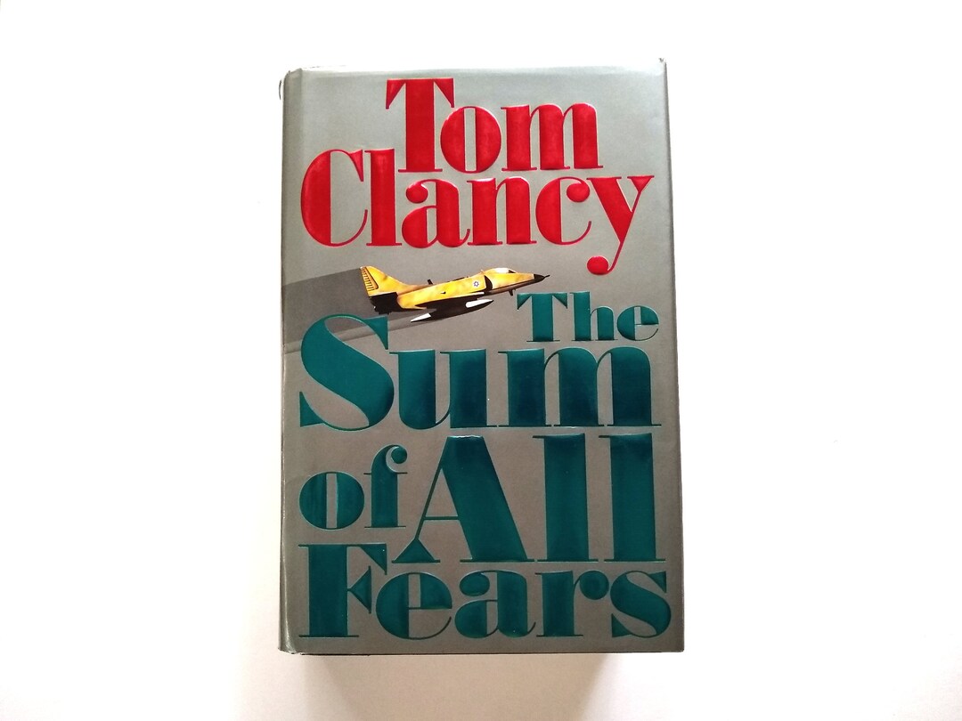 1991 First Edition/first Printing the Sum of All Fears by Tom Clancy ...