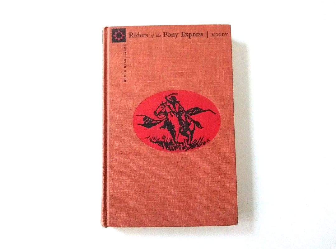Signed 1958 Riders of the Pony Express Book by Ralph Moody, This Book ...