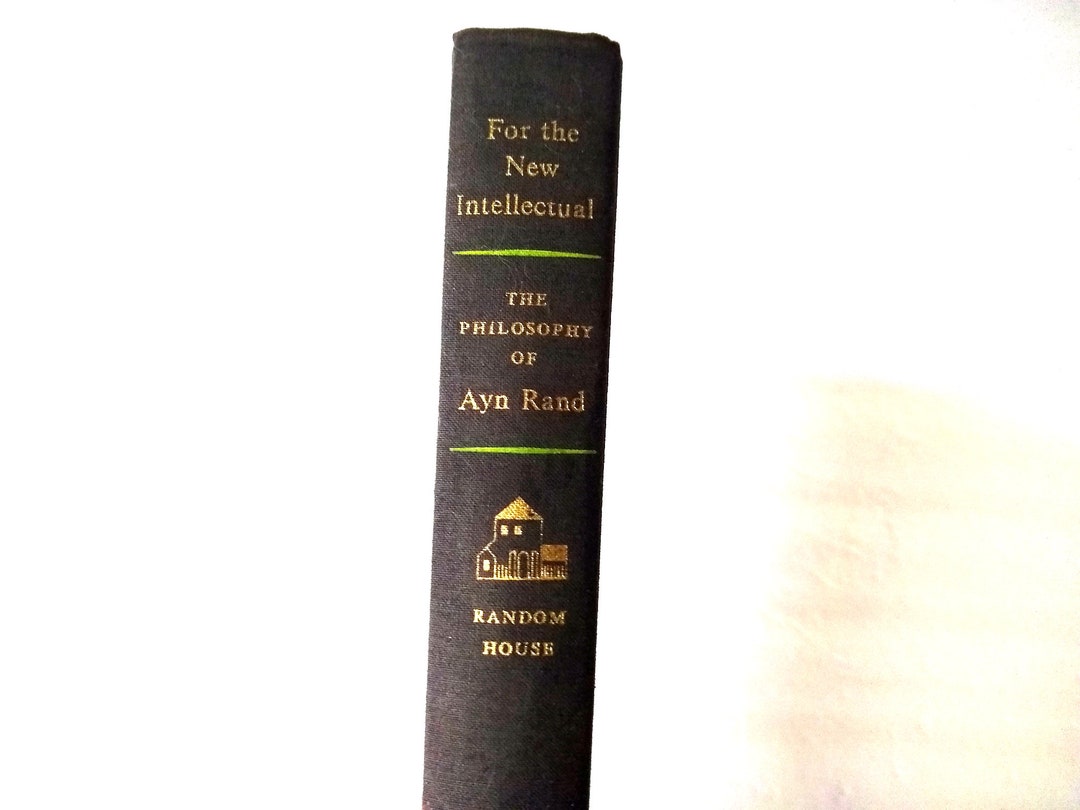 1961 for the New Intellectual the Philosophy of Ayn Rand Hardcover ...