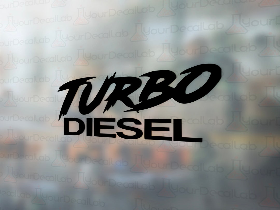 Turbo Diesel Decal Many Colors & Sizes - Etsy