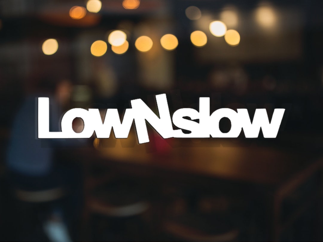 Low and Slow Lownslow Decal Many Colors & Sizes - Etsy