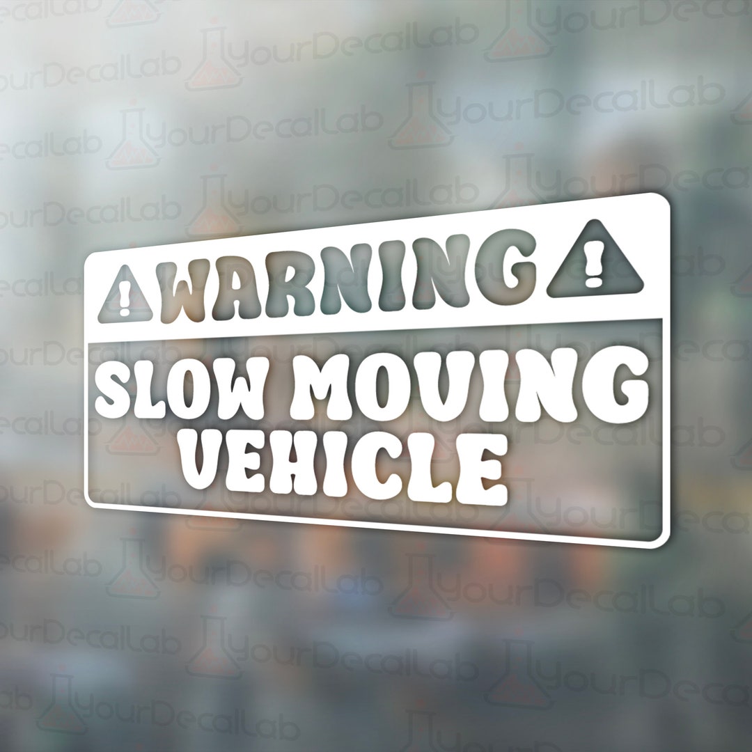 Slow Moving Vehicle Decal Many Colors & Sizes - Etsy