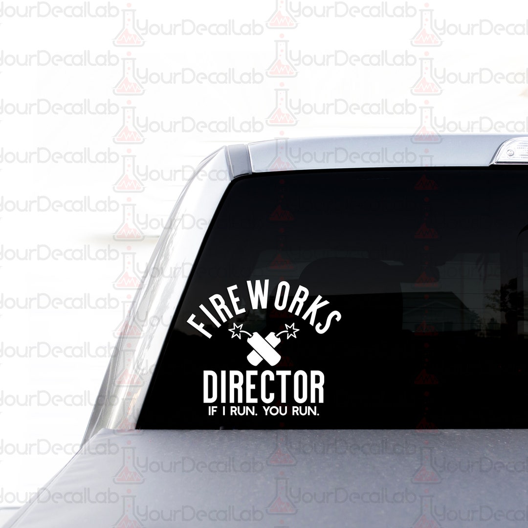 Fireworks Director Decal Many Colors & Sizes - Etsy