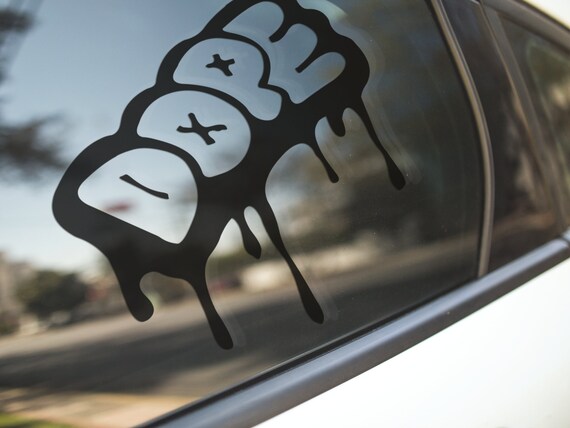 Dripping Dope Decal Many Colors & Sizes - Etsy