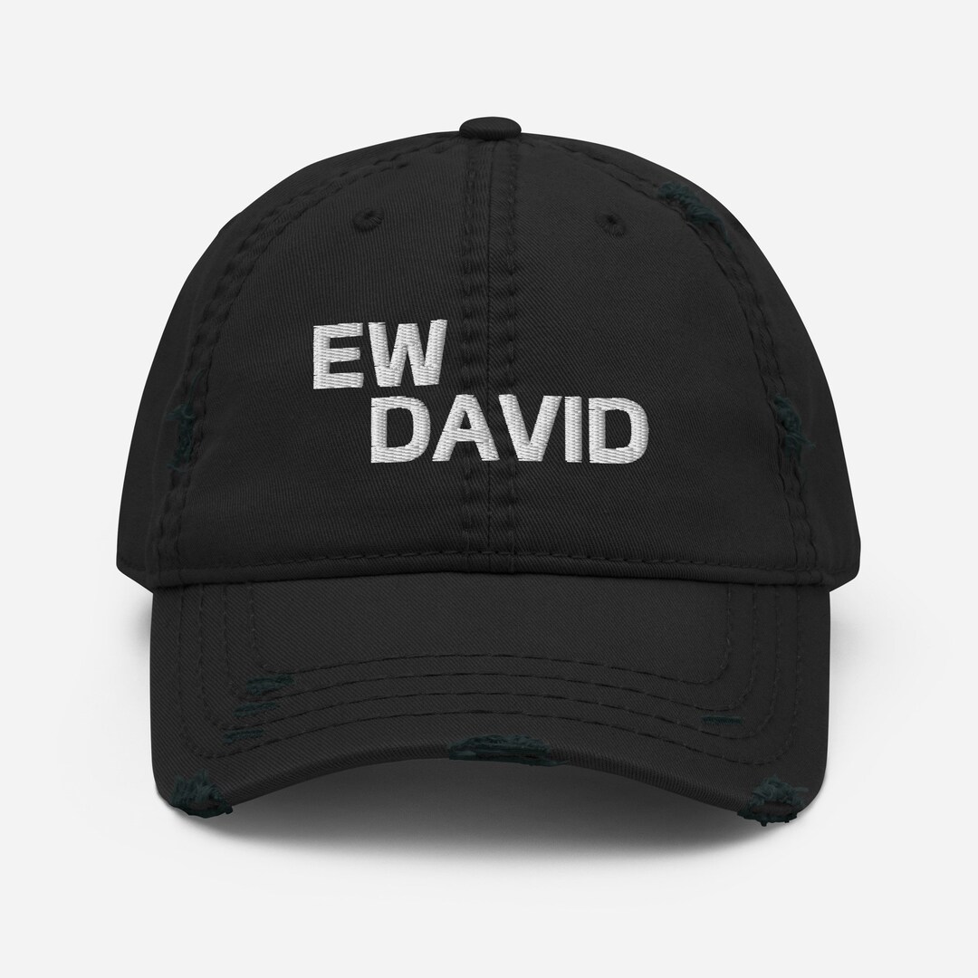 Schitt's Creek Ew David Quote Baseball Cap Alexis Rose Quote David Rose ...