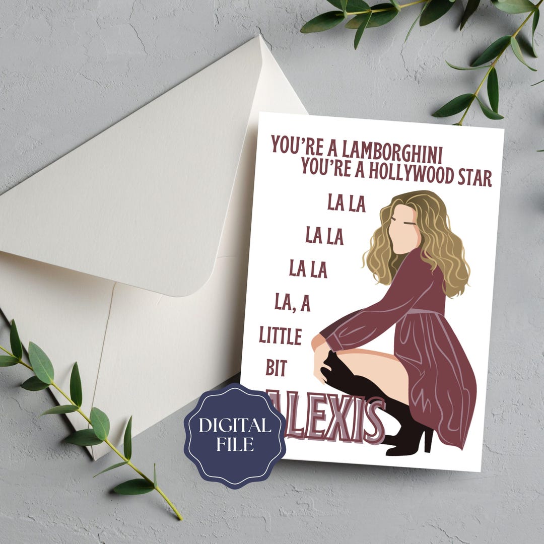 Schitt's Creek A Little Bit Alexis Birthday Card Digital Download Blank ...