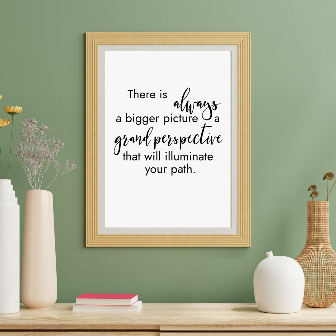 Bigger Picture Grand Perspective Family Inspirational Instant Digital ...