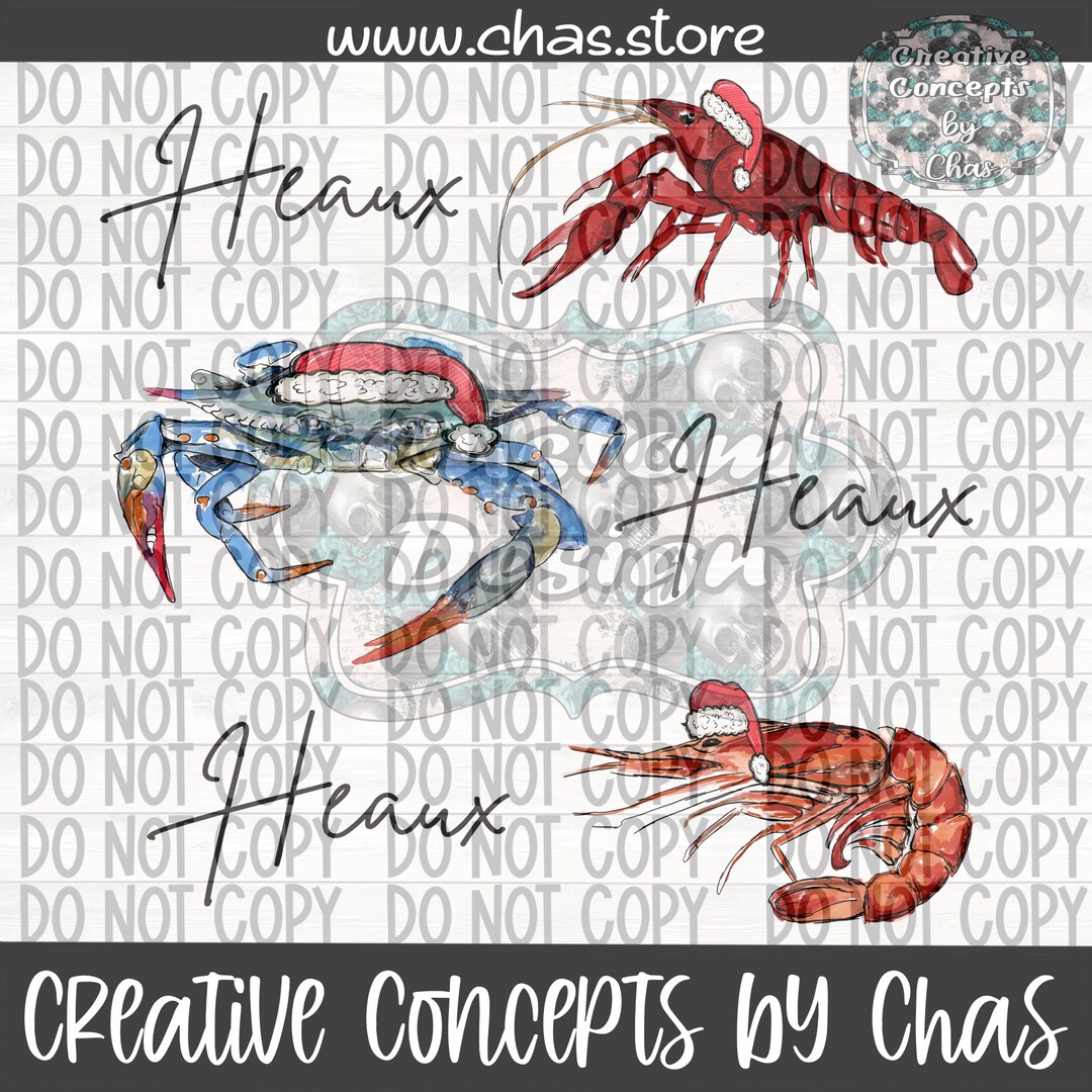 Heaux Heaux Heaux PNG Cajun Louisiana Christmas Crawfish Crab Shrimp ...