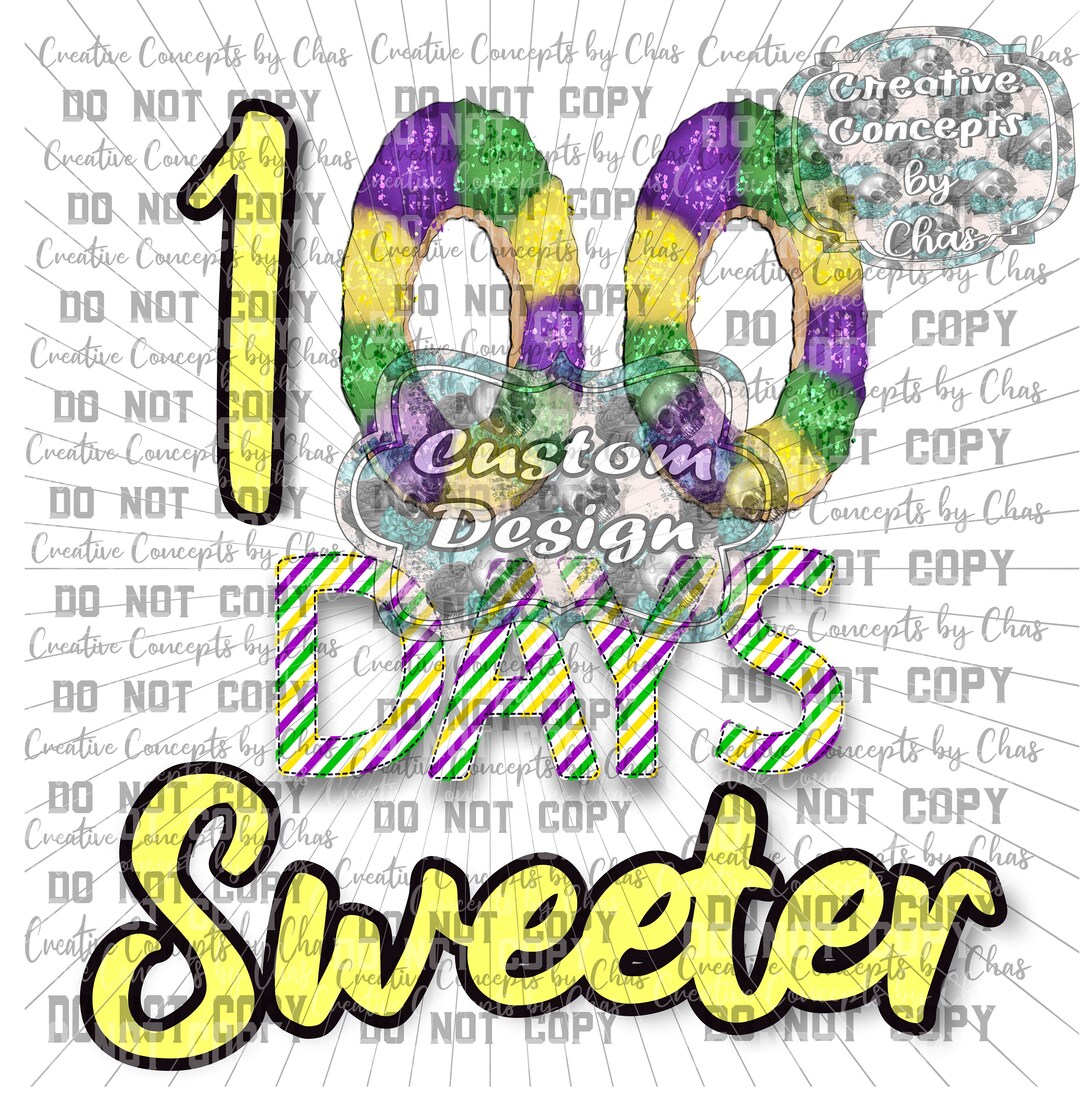 100 Days Sweeter YELLOW PNG, 100 Days of School, 300 Dpi, Transparent ...