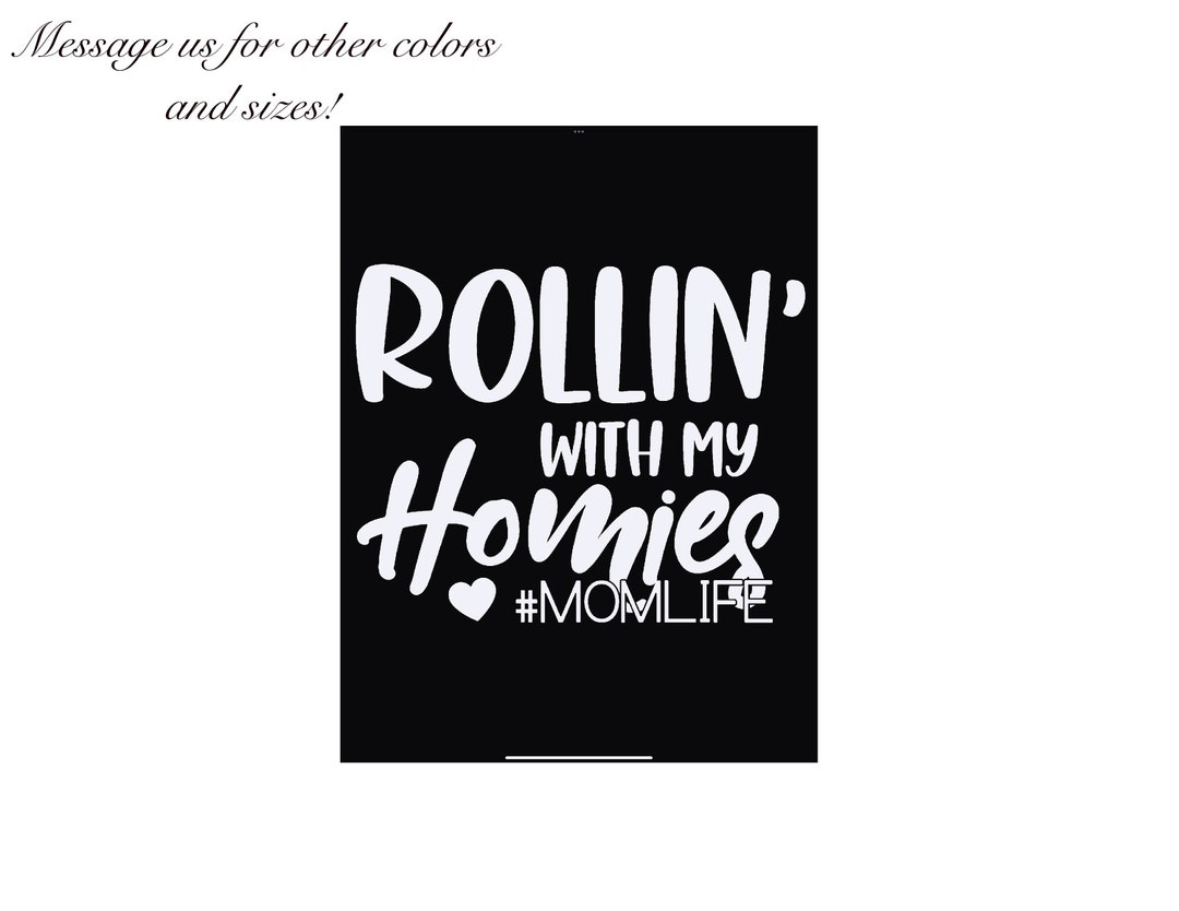 Rollin With My Homies Vinyl Decal - Etsy