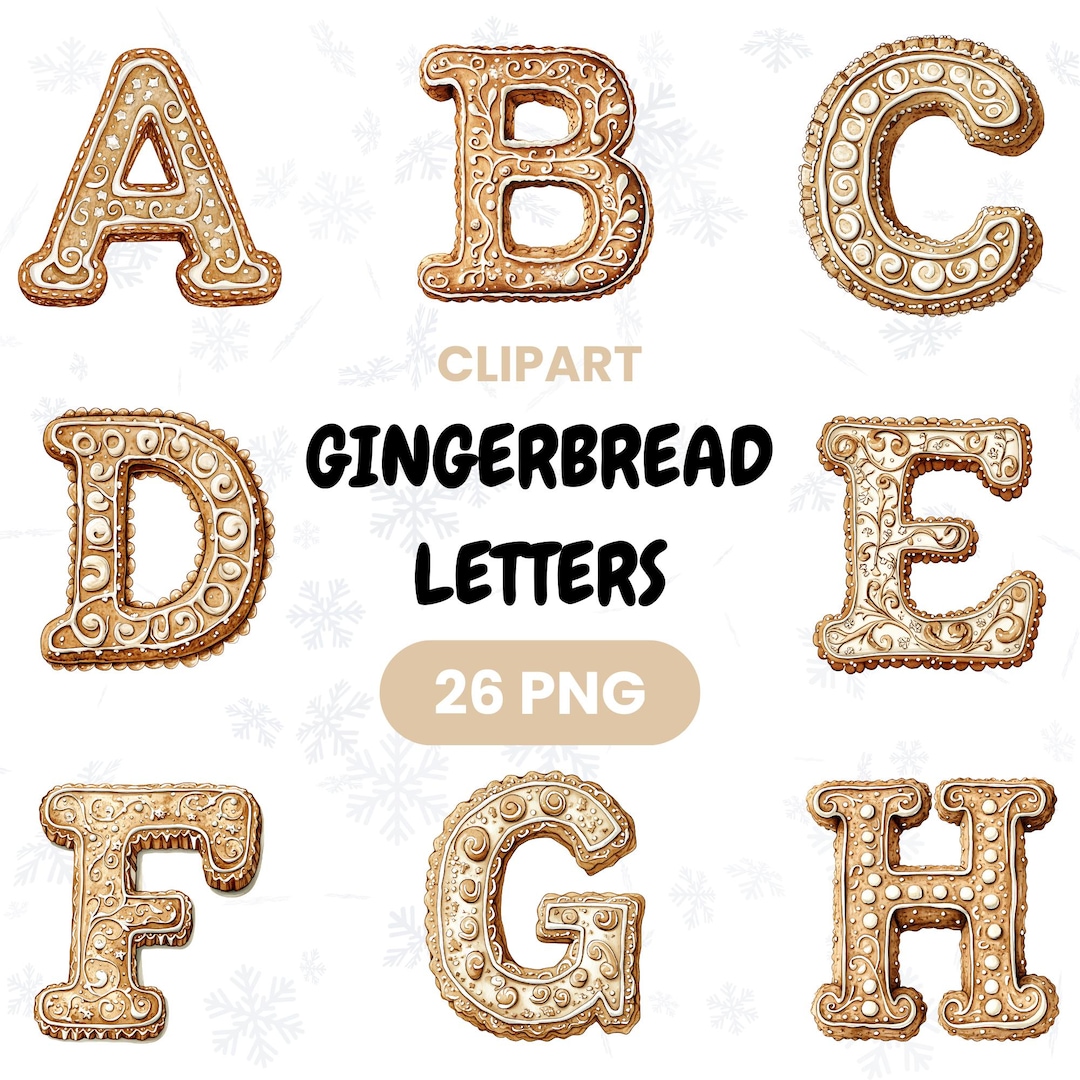 Gingerbread Letters Clipart | Gingerbread PNG | Gingerbread Alphabet ...