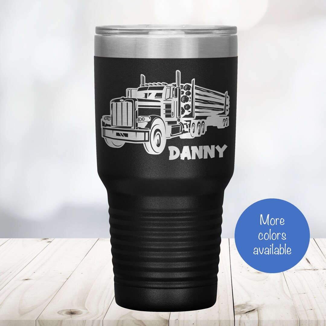 Personalized Logging Truck Travel Cup, Truck Driver Tumbler Cup ...
