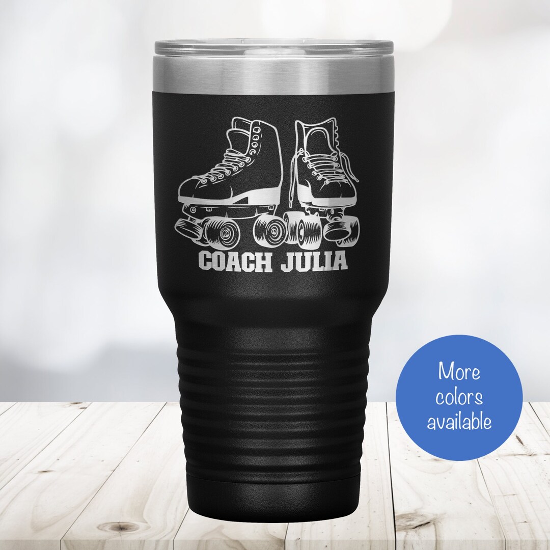 Custom Roller Skate Coach Tumbler Engraved Tumbling Roller Skating ...
