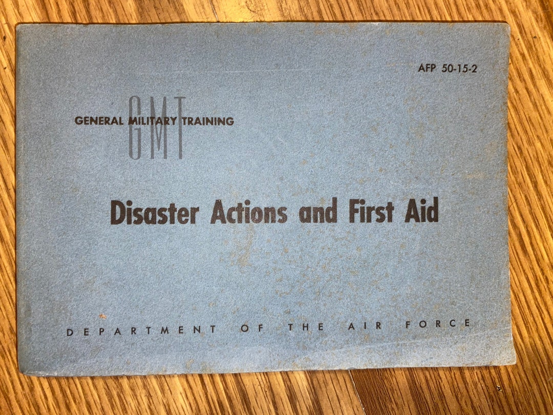 General Military Training Manual Disaster, Actions, and First Aid ...