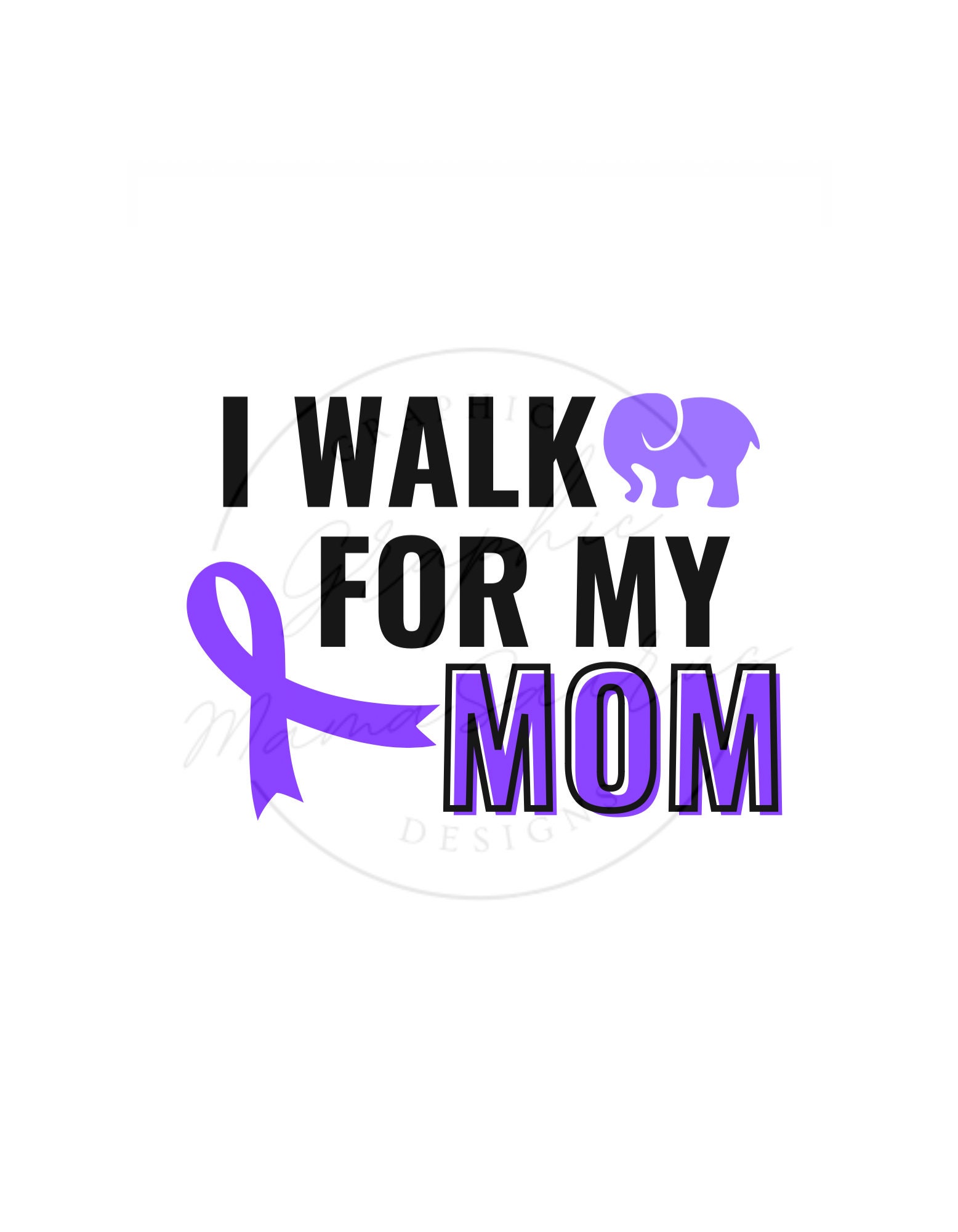 I Walk for My Mom - Alzheimers Awareness - Sublimation Design - PNG - Etsy