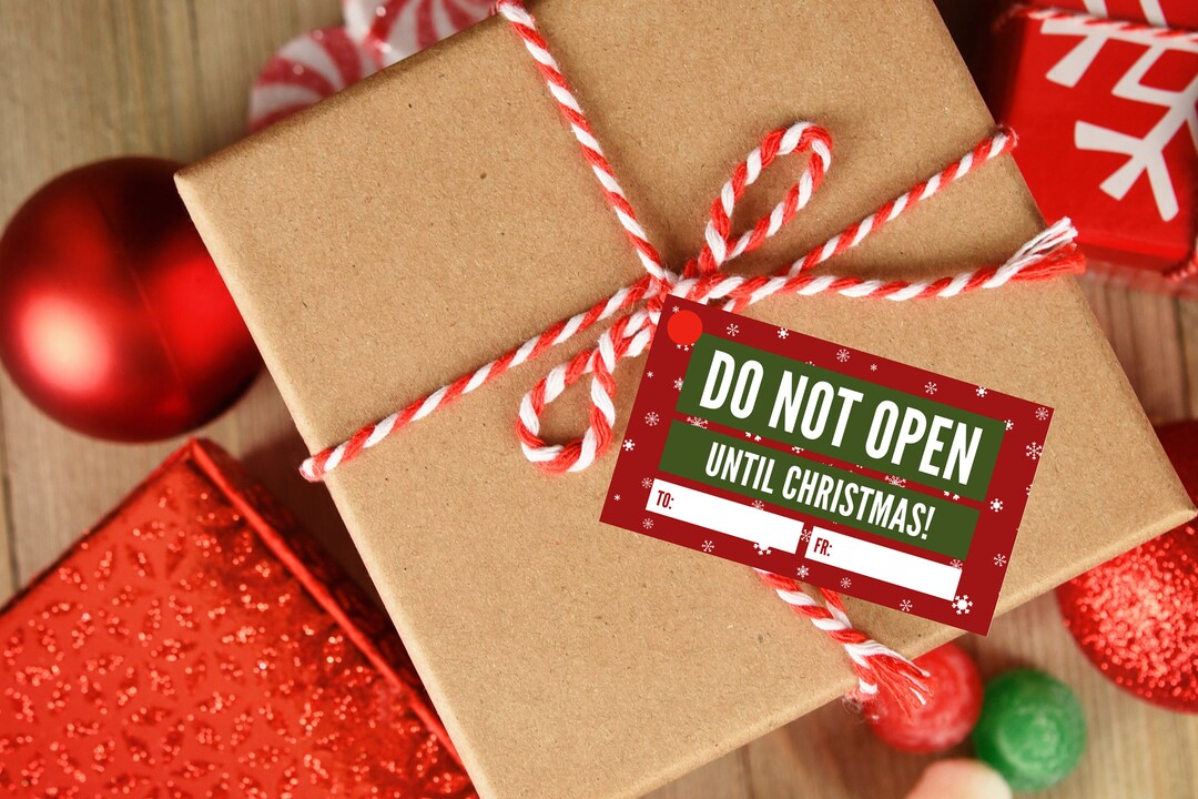 Do Not Open Until Christmas Tag | Christmas Tag | Holiday Tag ...