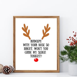 Rudolph With Your Nose so Bright | Rudolph Print | Christmas Decor ...