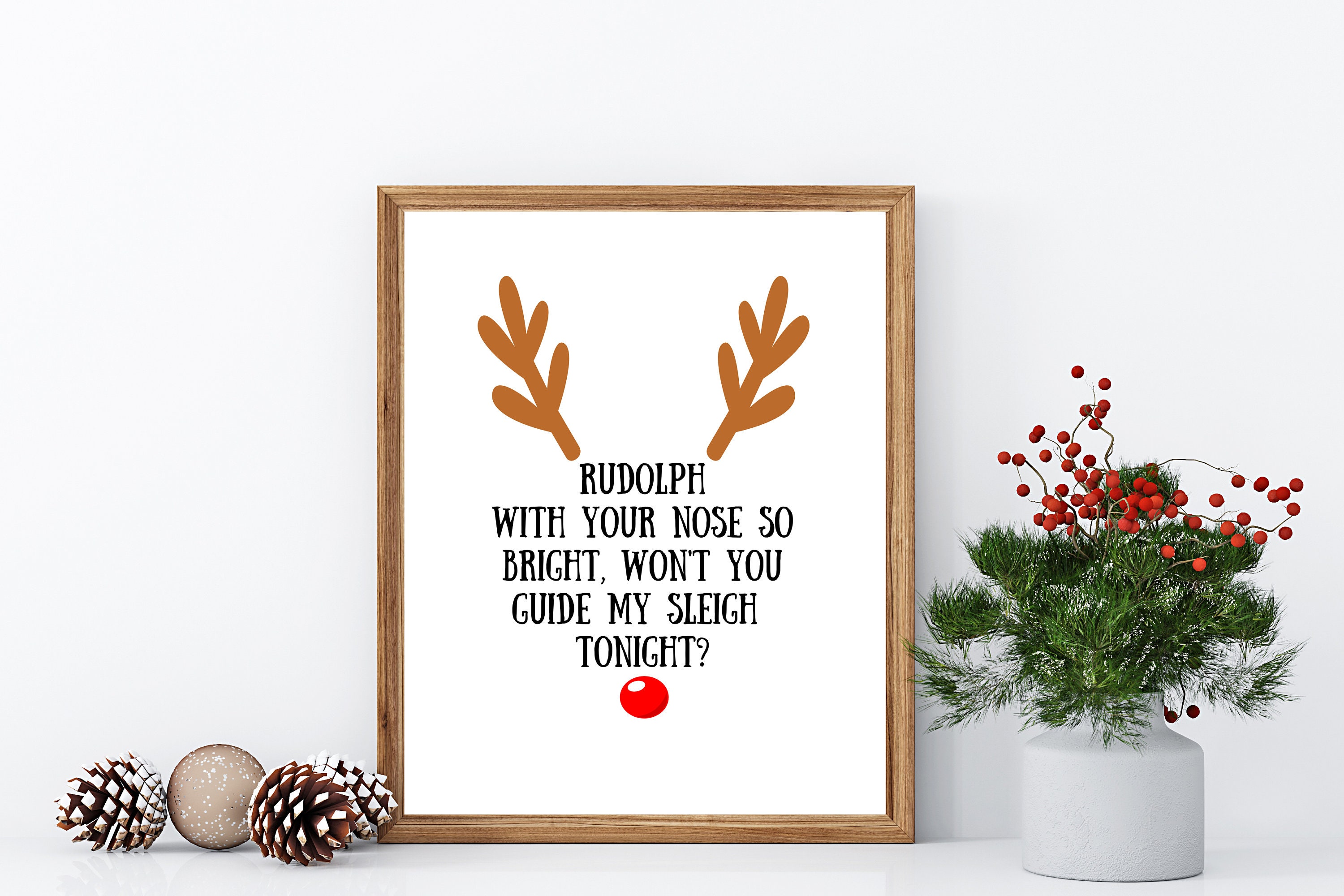 Rudolph With Your Nose so Bright | Rudolph Print | Christmas Decor ...